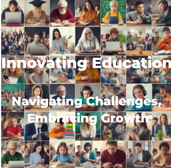 Innovating Education: Navigating Challenges, Embracing Growth - The Learner First